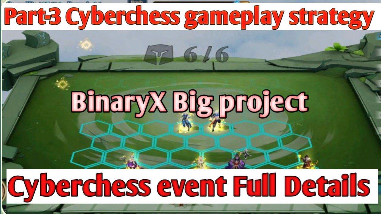 part-3 Cyberchess gameplay strategy || BinaryX Big project || Crypto loot Today @BTSAgain - YouTube