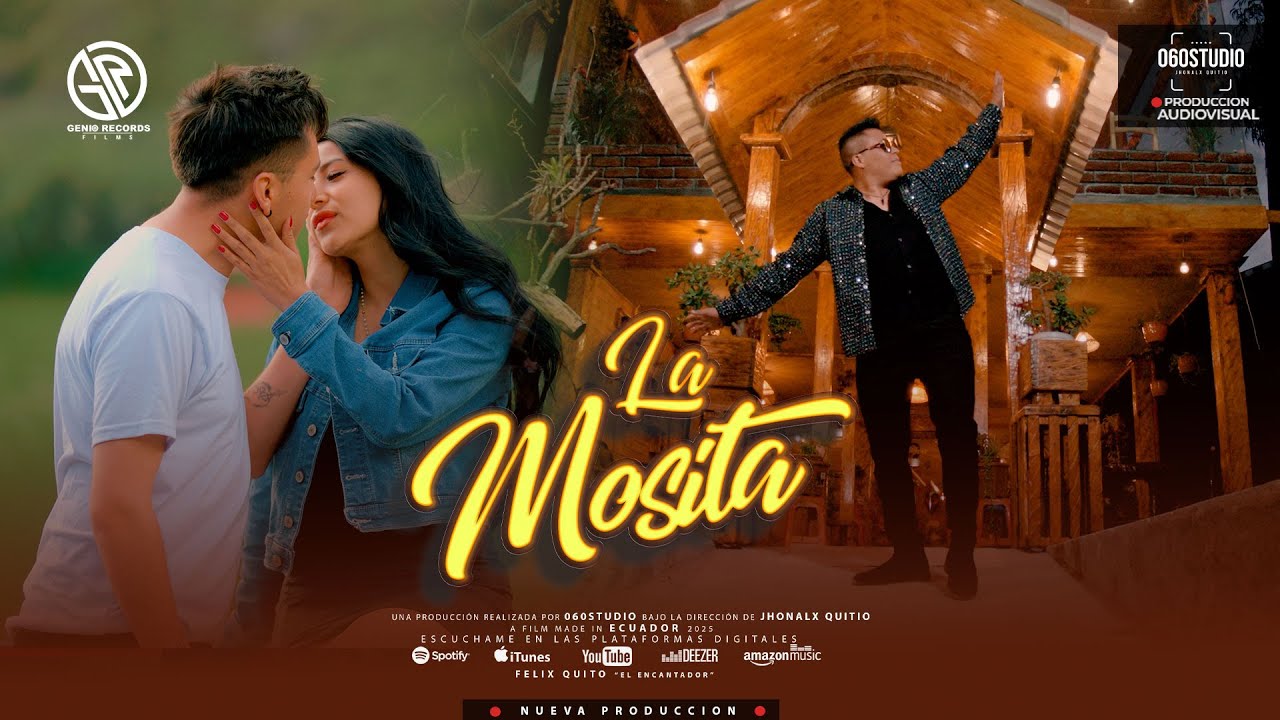 Felix Quito - LA MOSITA | Oficcial Music Video - YouTube