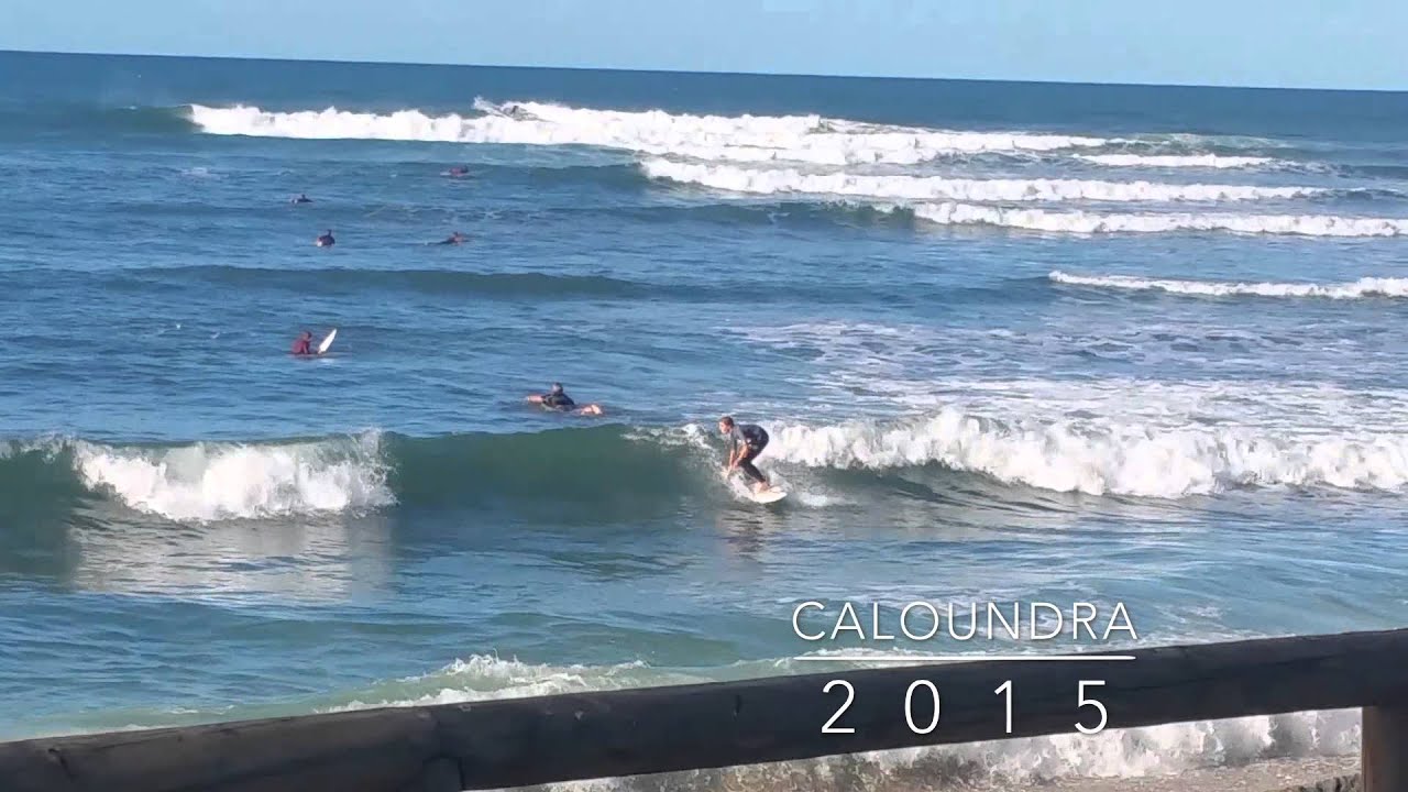 Caloundra 2015 surf - YouTube