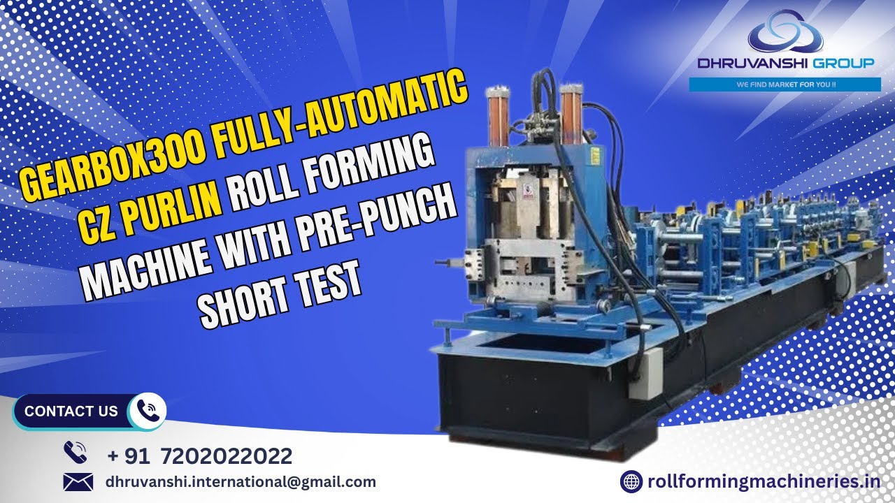GEARBOX300 Fully Automatic CZ Purlin Roll Forming Machine | Pre-Punch ...