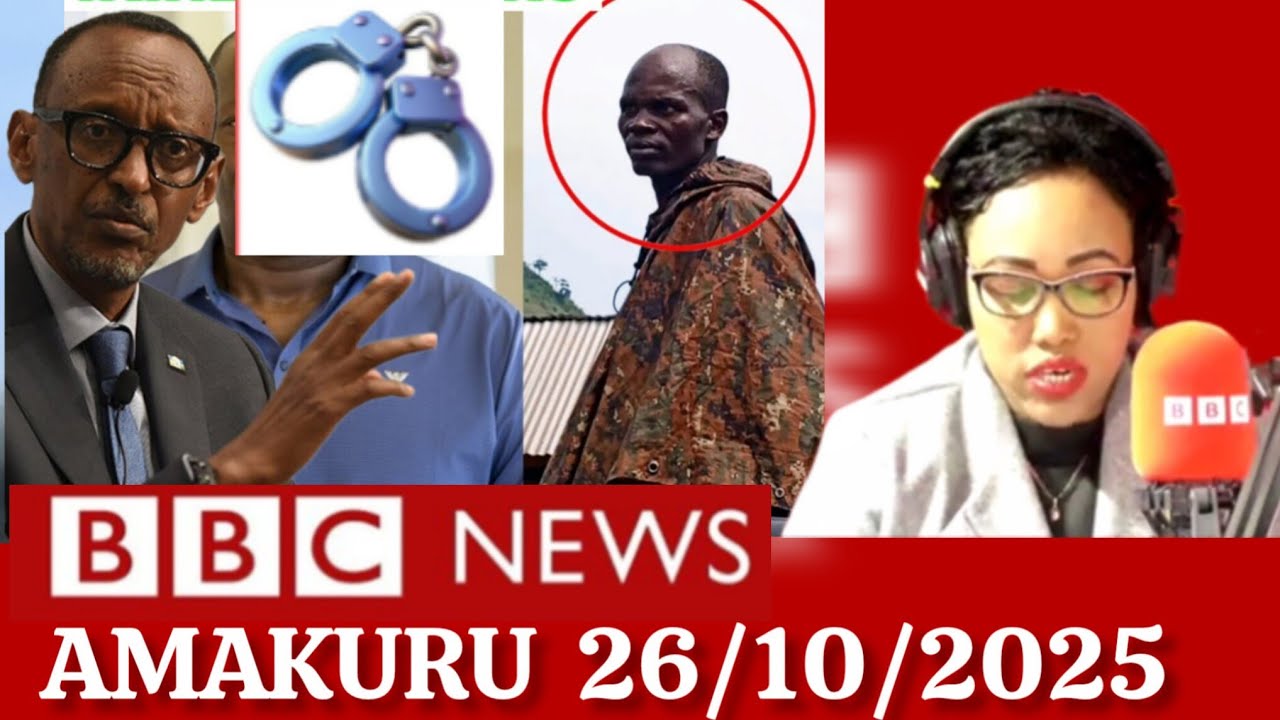 Amakuru Ya BBC Gahuzamiryango 26/10/2025 l AMAKURU YIHUTIRWA Ku Rwanda ...