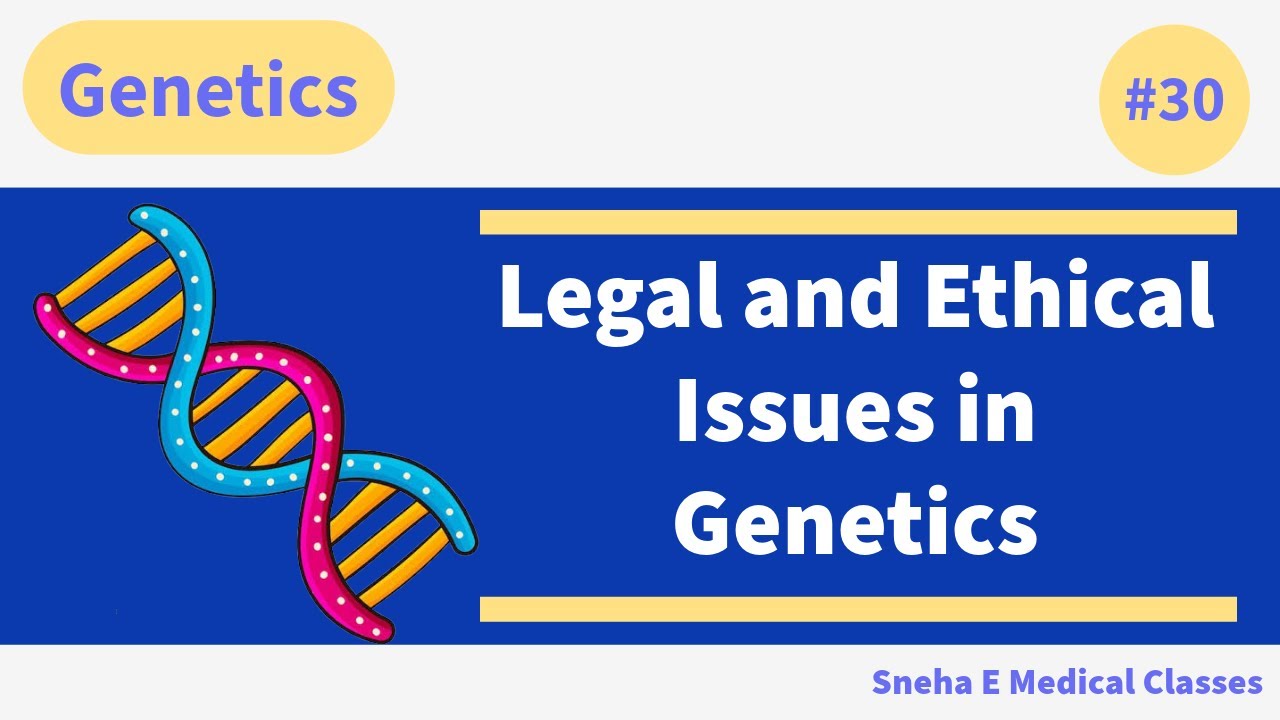 Legal and Ethical Issues in Genetics !! Hindi !! - YouTube