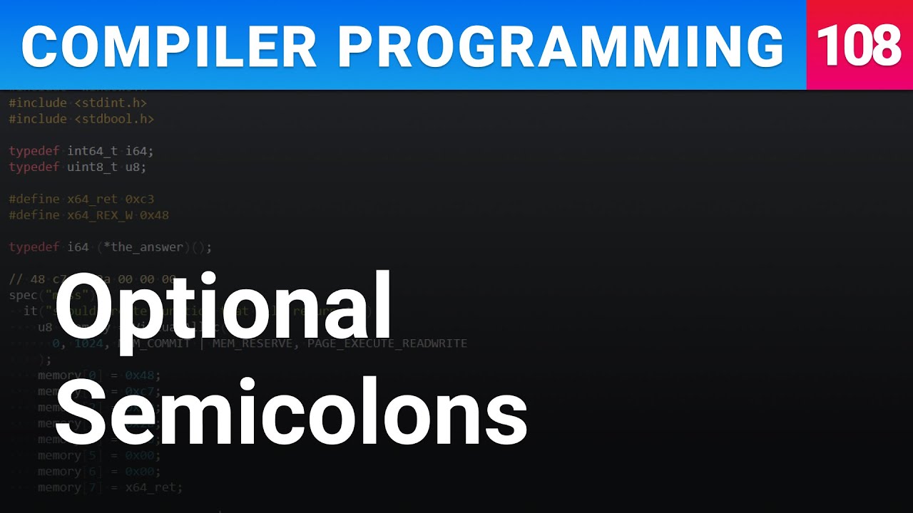 Optional Semicolons For Statements - Compiler Programming Ep108 - YouTube