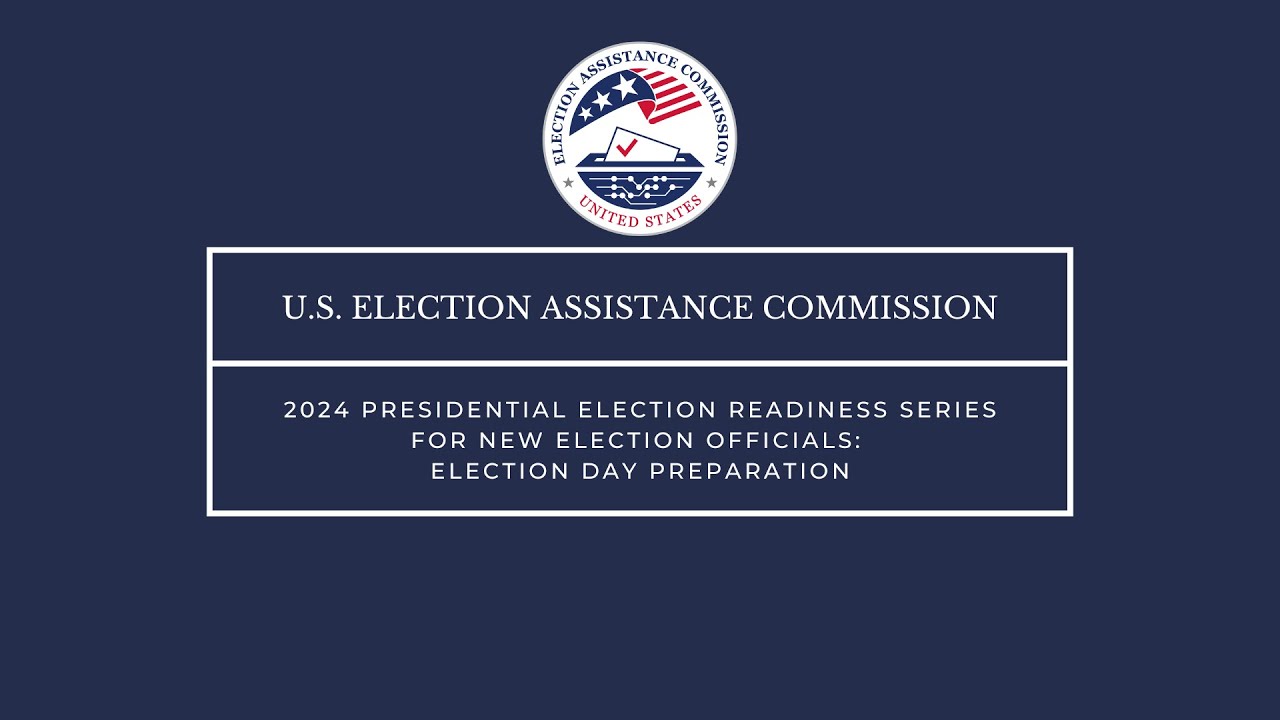 Election Day Preparation: 2024 Presidential Election Readiness Series ...