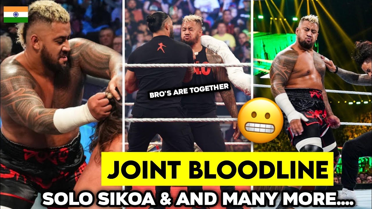 Solo Sikoa Join Bloodline On Raw😱 | Reigns & Solo Sikoa | Bom Boy - YouTube