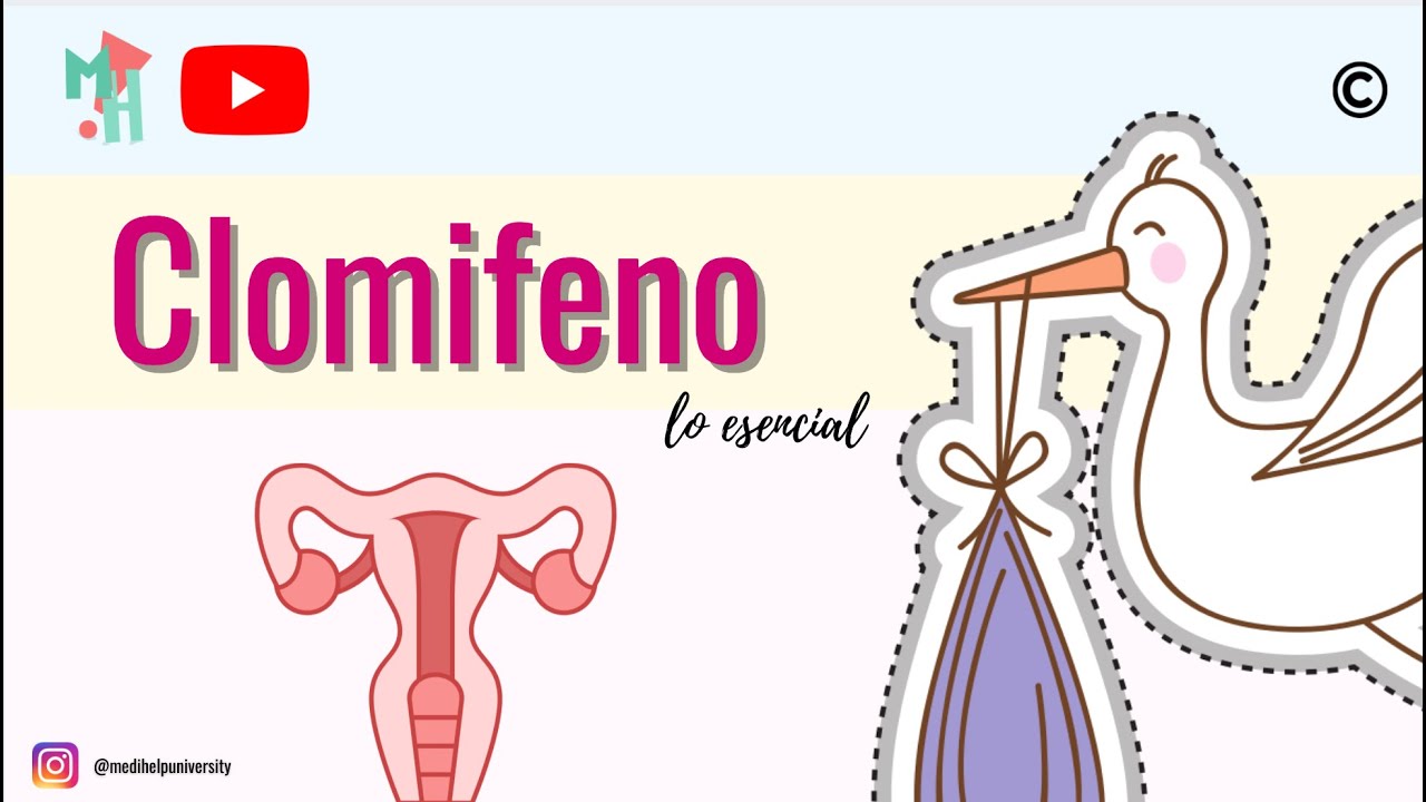 ¿Clomifeno para la infertilidad? CLOMIFENO, lo esencial - YouTube