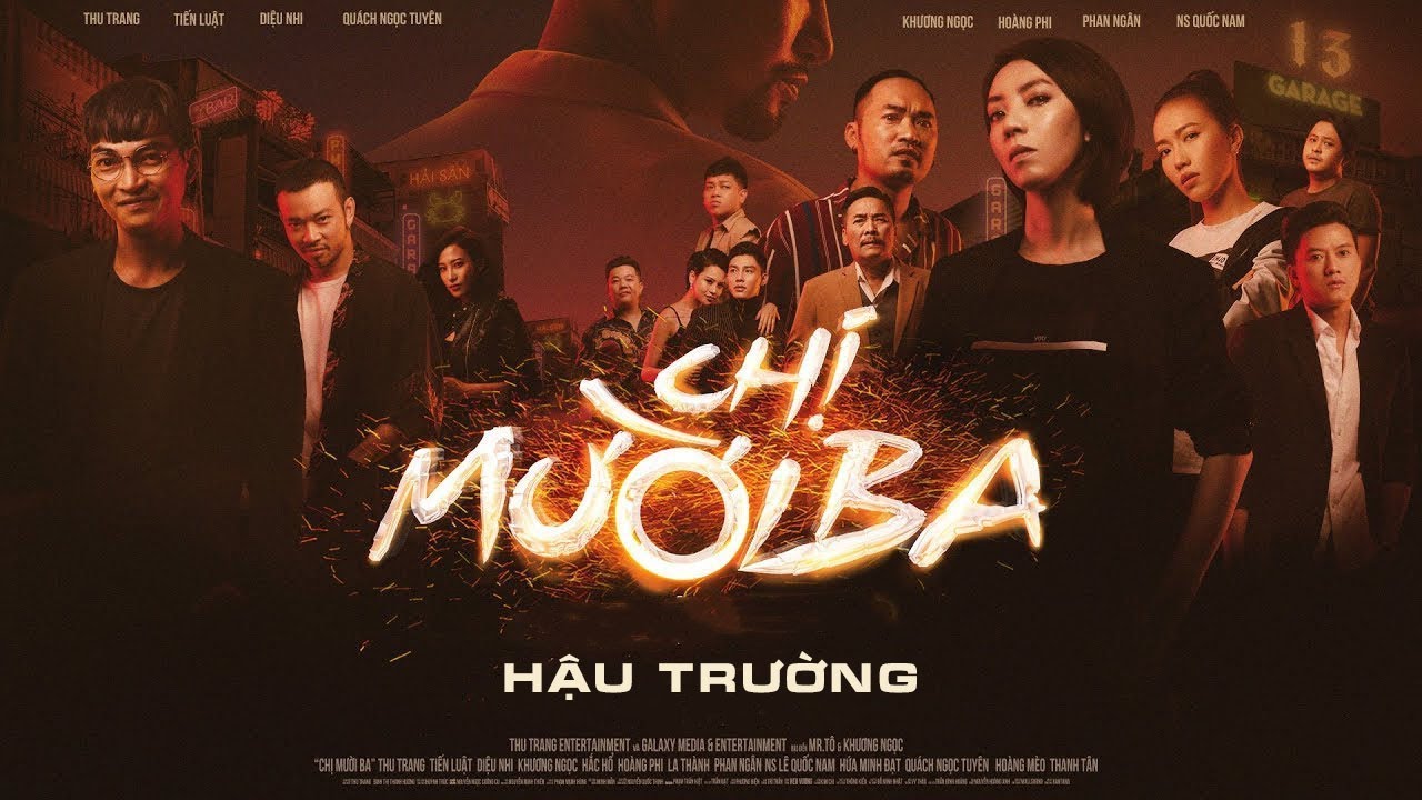 CHỊ MƯỜI BA - PHẦN KẾT THẬP TAM MUỘI - HẬU TRƯỜNG TỔNG HỢP - YouTube