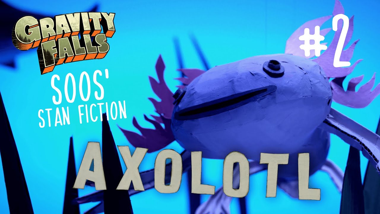 Soos Stan Fiction Axolotl Mexico Gravity Falls Shorts Youtube