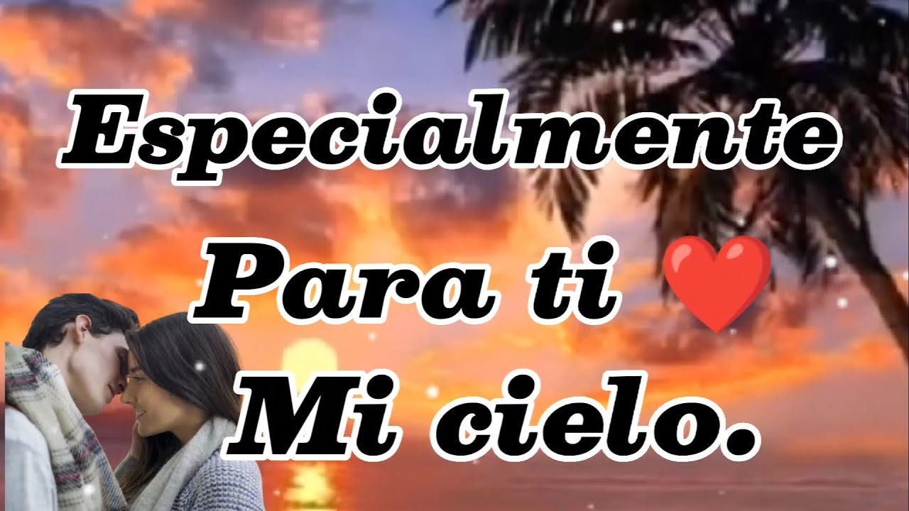 ️🥰 Es para Ti mi corazón es todo tuyo ️Hermoso mensaje de amor para ...