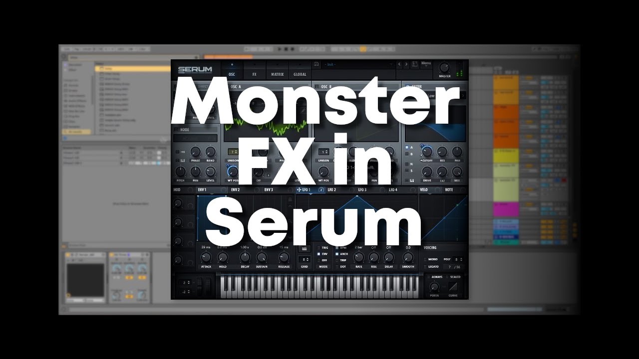How to create Atmospheric Monster FX in Serum | Ableton Live - YouTube