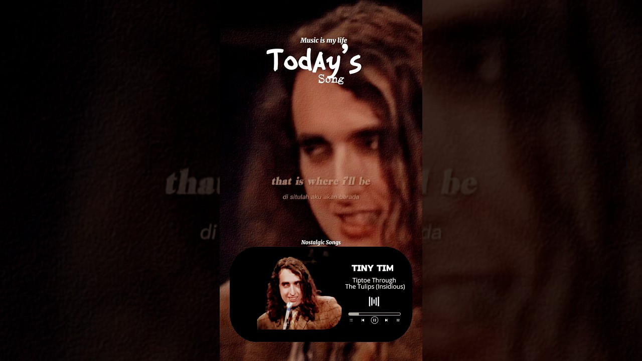 Tiptoe Through The Tulips (Insidious) - Tiny Tim #tinytim #insidious # ...