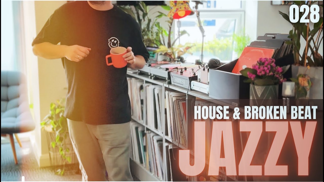 Jazzy House & Broken Beat Mix | DJ Set for Music Lovers & Vinyl ...