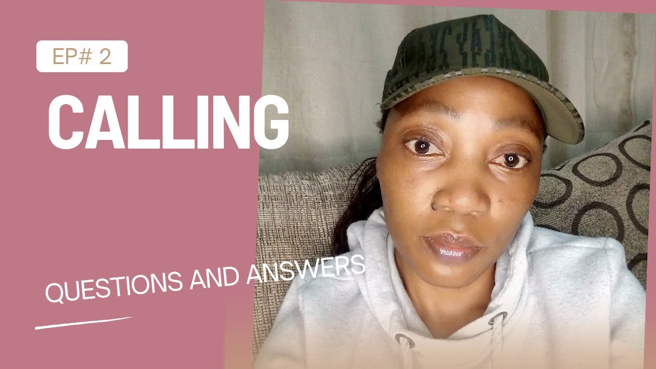 CALLING Questions & Answers. Answering questions being asked by my husband around my calling ...