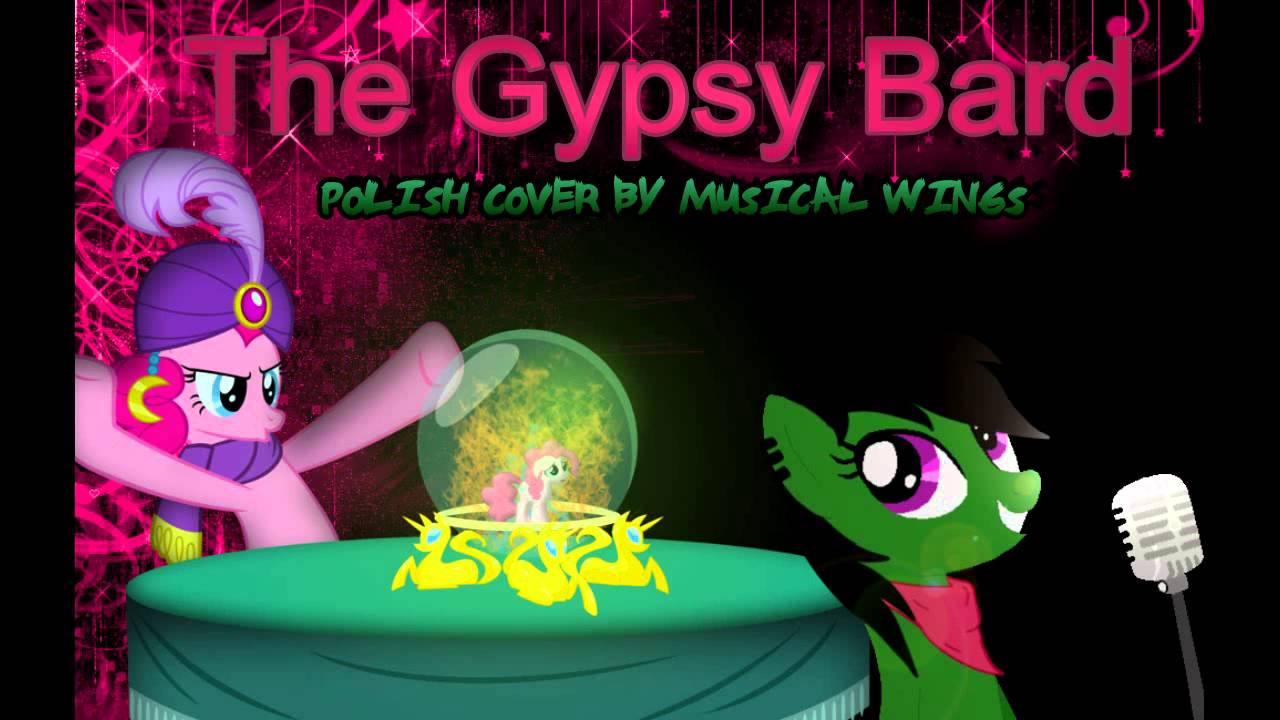 MLP : The Gypsy Bard [Polish Cover] - YouTube