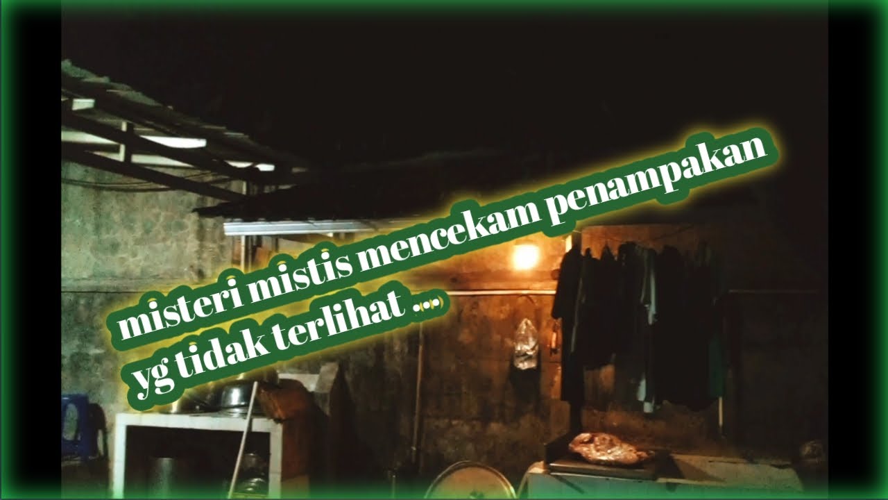 MISTERI || KUMPULAN CINEMATIC MALAM || SINEMATIK MISTIS KEREN - YouTube