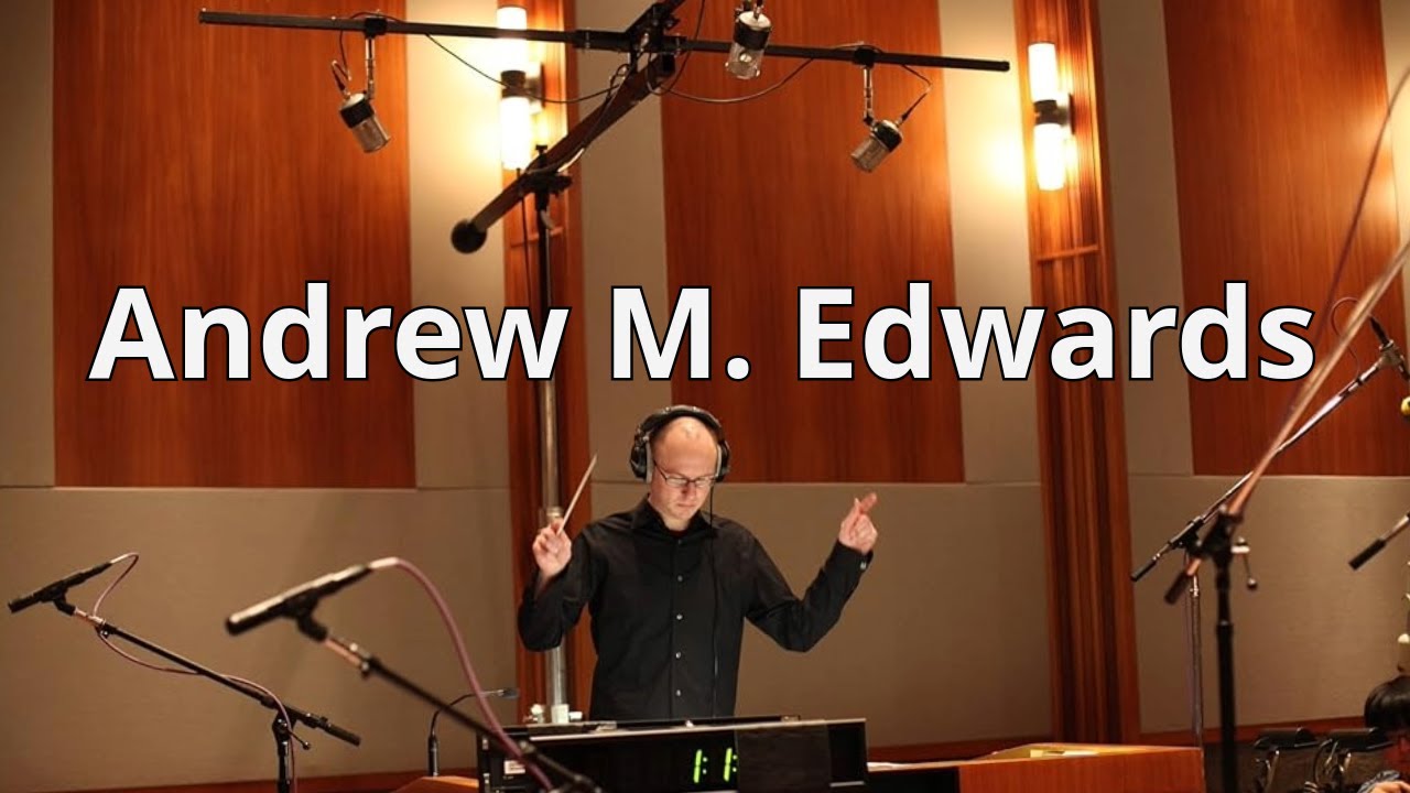 Composer Andrew M. Edwards - YouTube