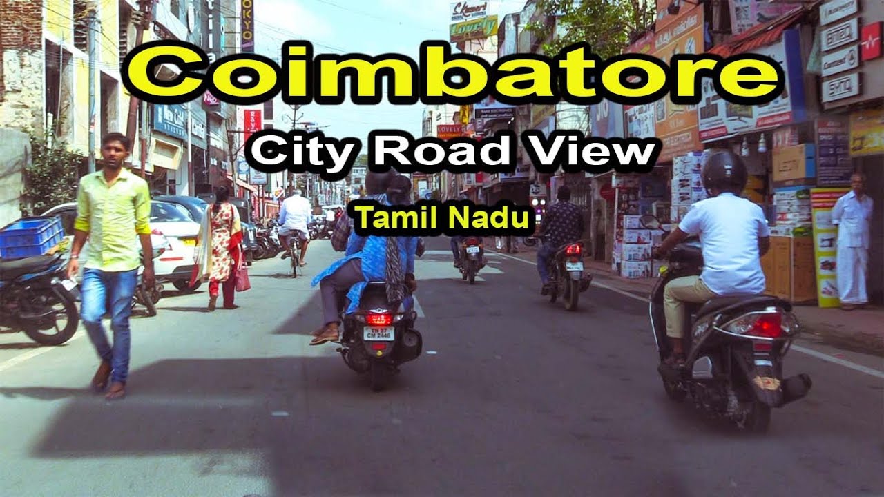 Coimbatore City Road View - Tamil Nadu - India. - YouTube