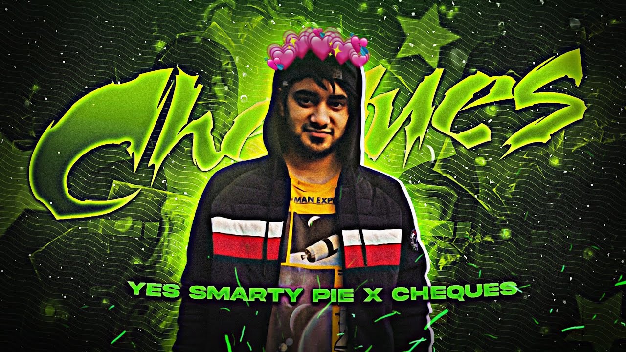 @YesSmartyPie X Cheques Edit 🔥 Badass Edit 🤯 #yessmartpie #trending # ...