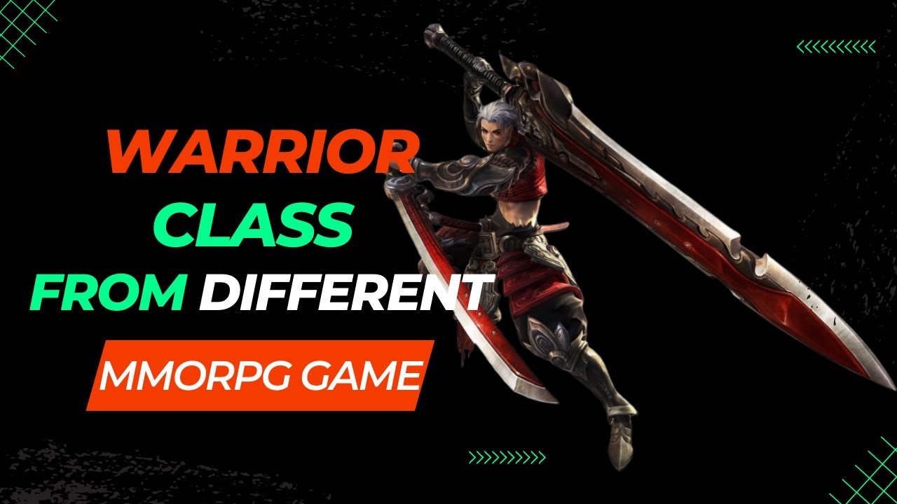 Warrior Class from Different MMORPG Game - YouTube
