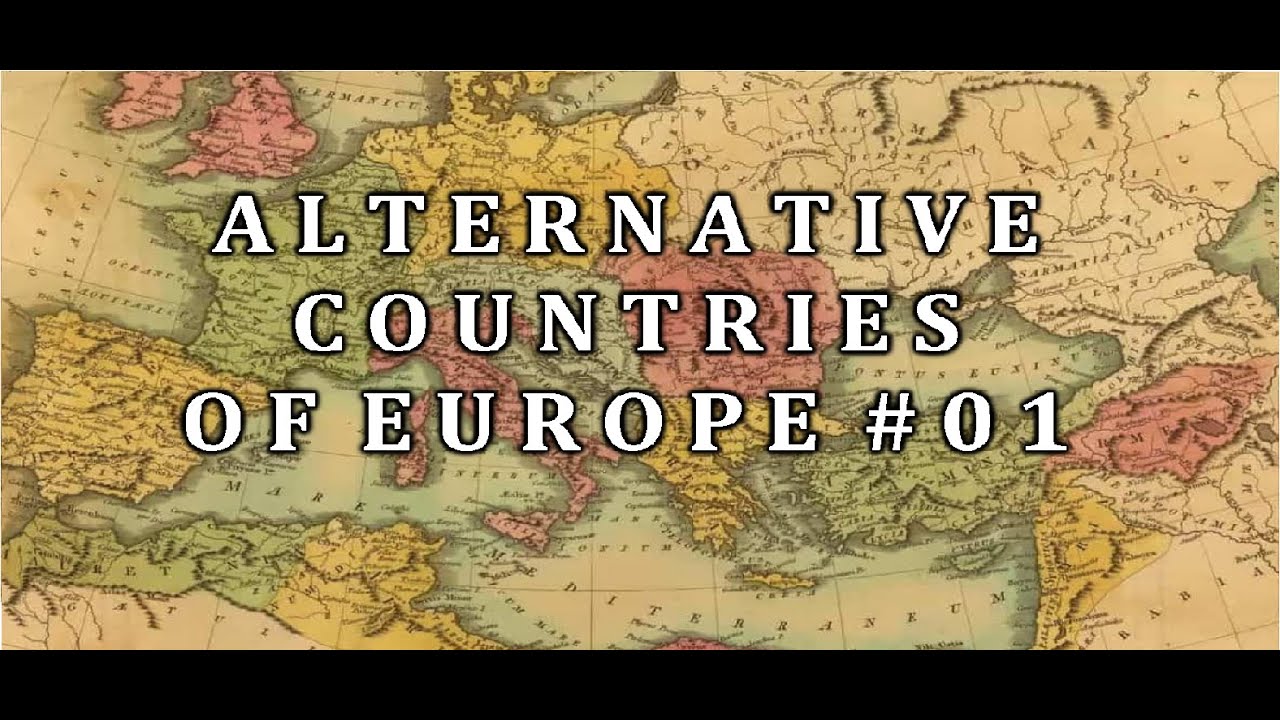 Alternative Countries of Europe #01 - YouTube