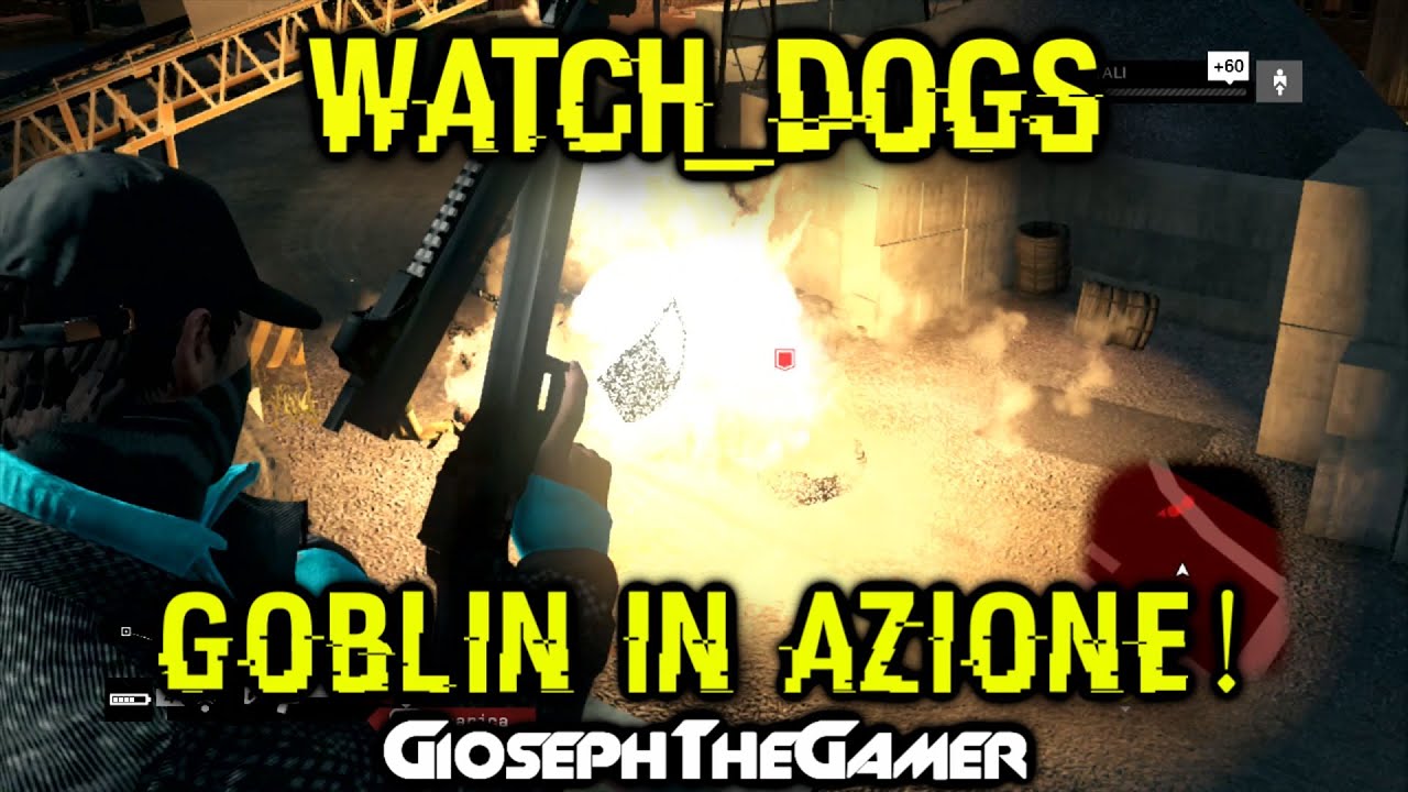 Watch Dogs | Missione Traffico D'Armi | Arma Speciale: Goblin in Azione ...