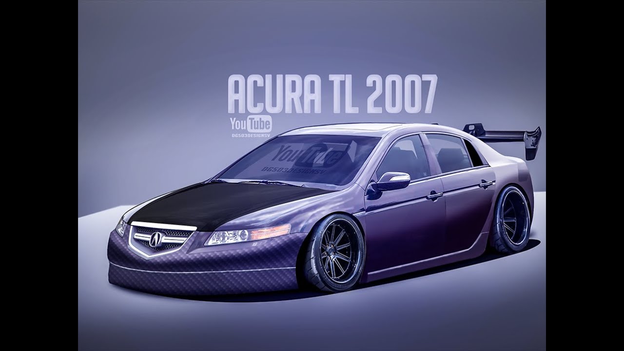 ACURA TL 2007 TUNING-TIME LAPSE -PHOTOSHOP CC 2018 - YouTube