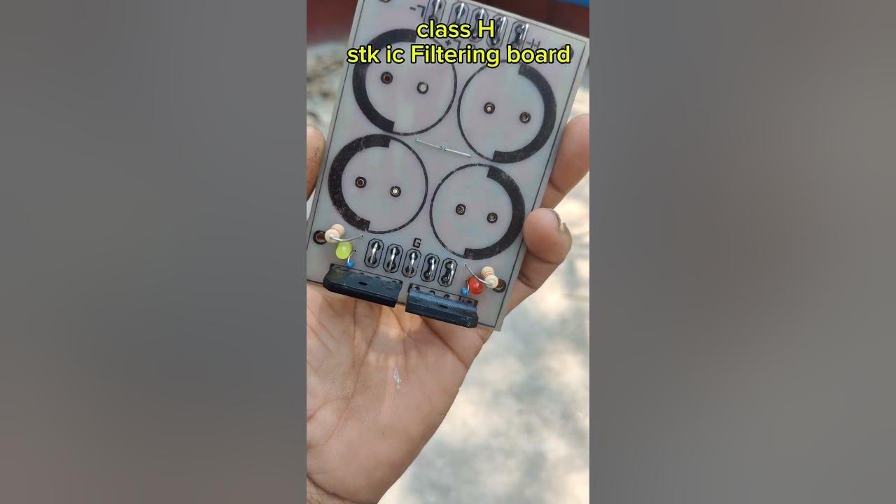 STK IC CLASS H FILTERING BOARD - YouTube