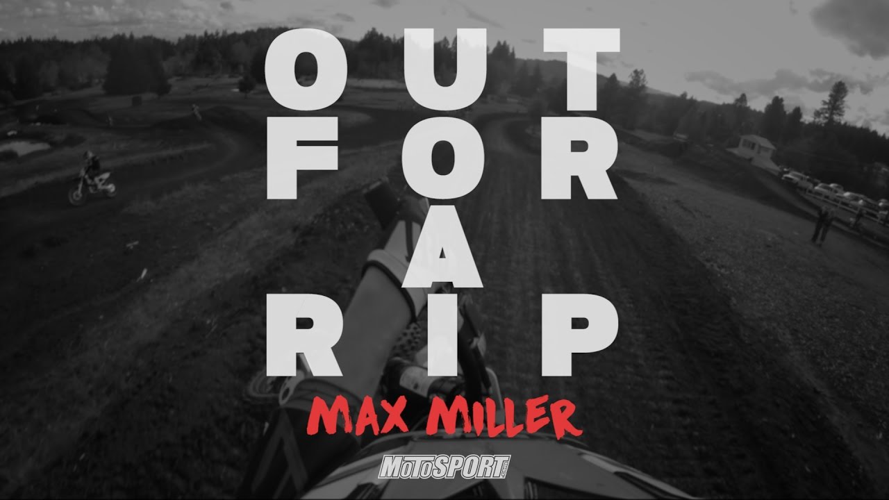 Out For A Rip | Max Miller - YouTube