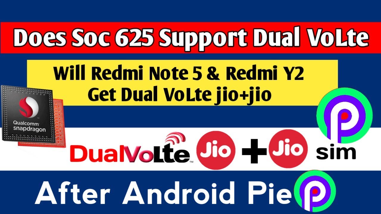 Dual volte In Redmi Y2 and Redmi Note 5 Possible after P, How Dual 4G ...