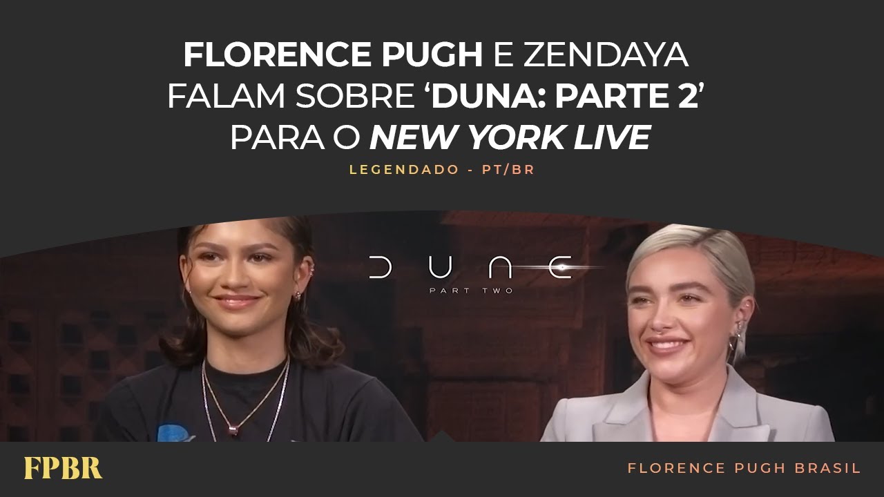 [LEGENDADO PT/BR] Florence Pugh e Zendaya falam sobre 'Duna: Parte 2' para o New York Live - YouTube