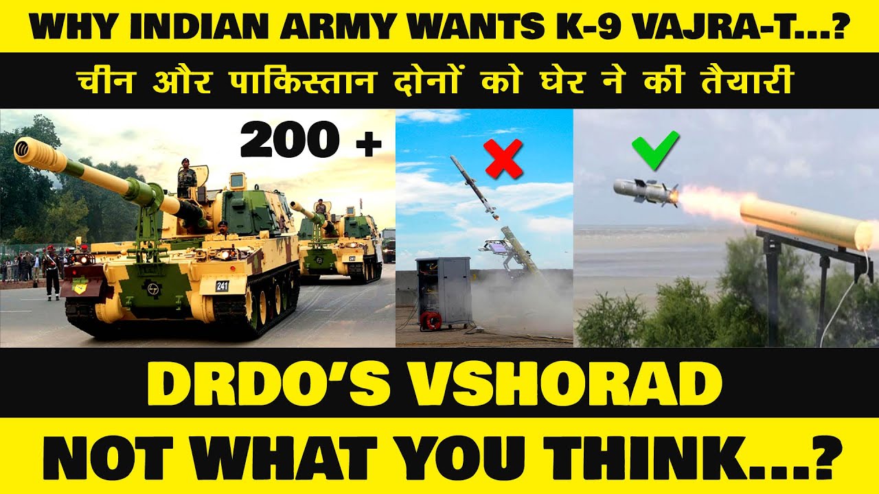 Indian Defence News:K9 Vajra-T Follow on Order ,Drdo MPDMS vs VSHORAD ...