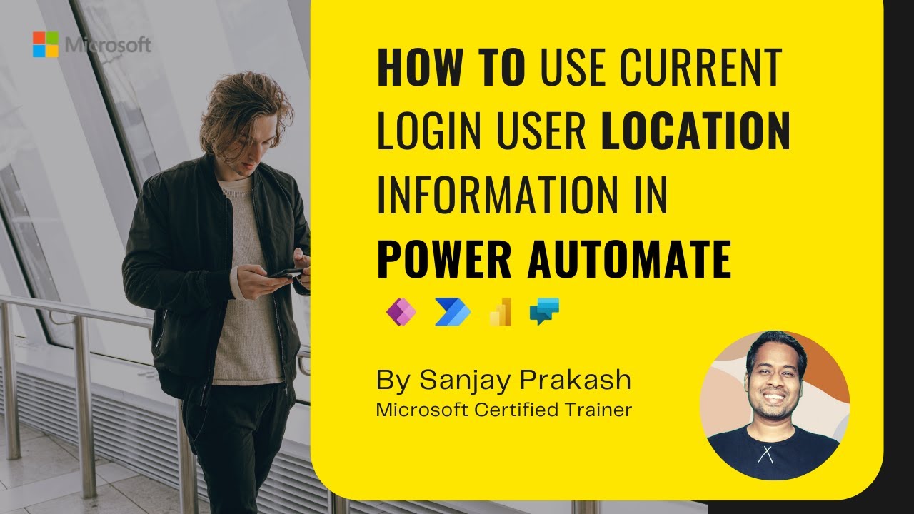 Display current login user location information using instant flow in ...