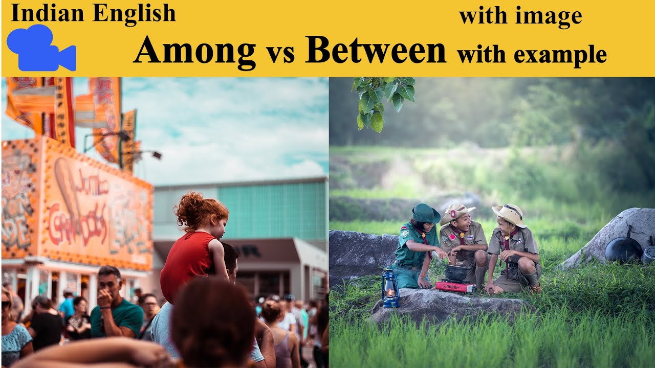 𝐚𝐦𝐨𝐧𝐠 / 𝐚𝐦𝐨𝐧𝐠𝐬𝐭 𝐯𝐬 𝐛𝐞𝐭𝐰𝐞𝐞𝐧 / 𝐞𝐱𝐚𝐦𝐩𝐥𝐞 / 𝐢𝐦𝐚𝐠𝐞 - YouTube