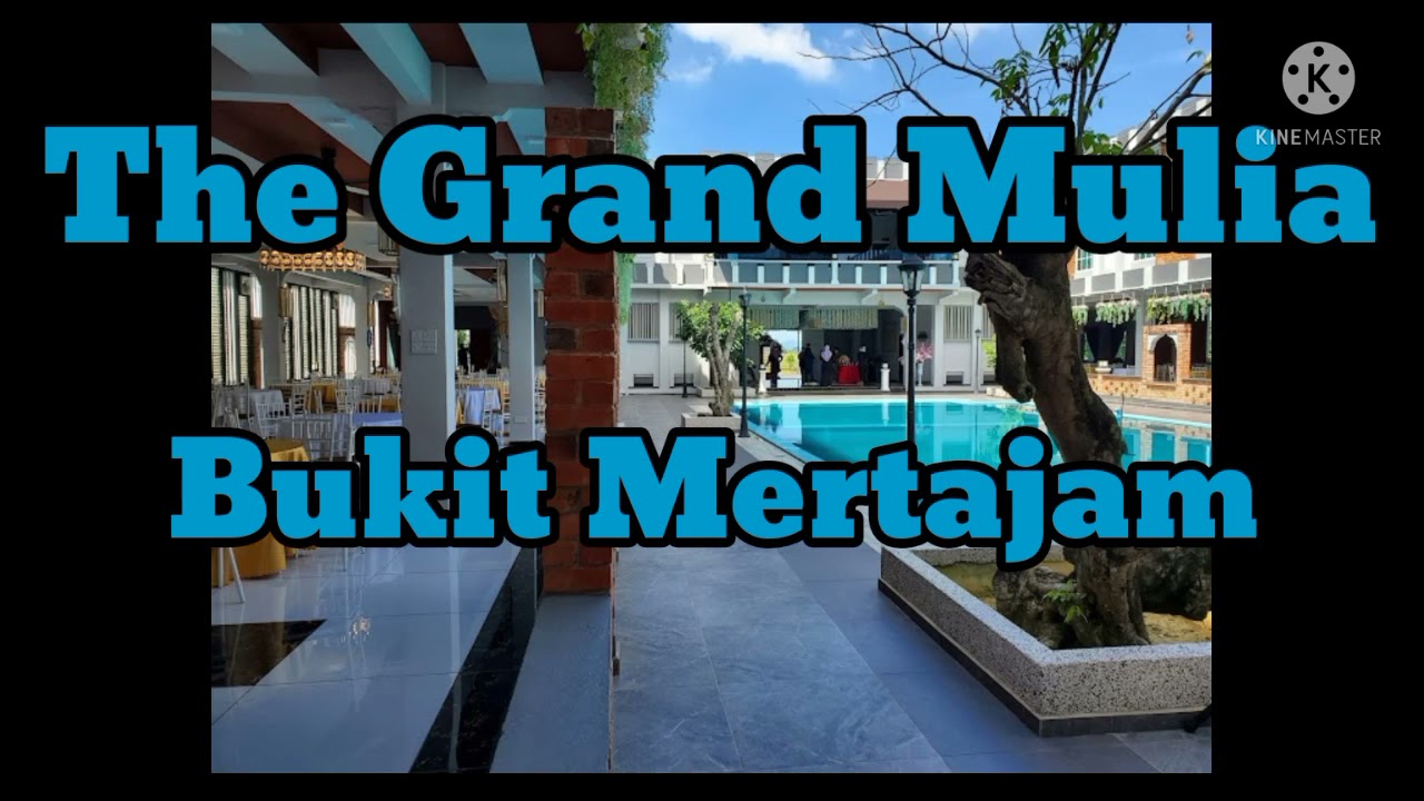 The Grand Mulia,Bukit Mertajam Penang Malaysia - YouTube