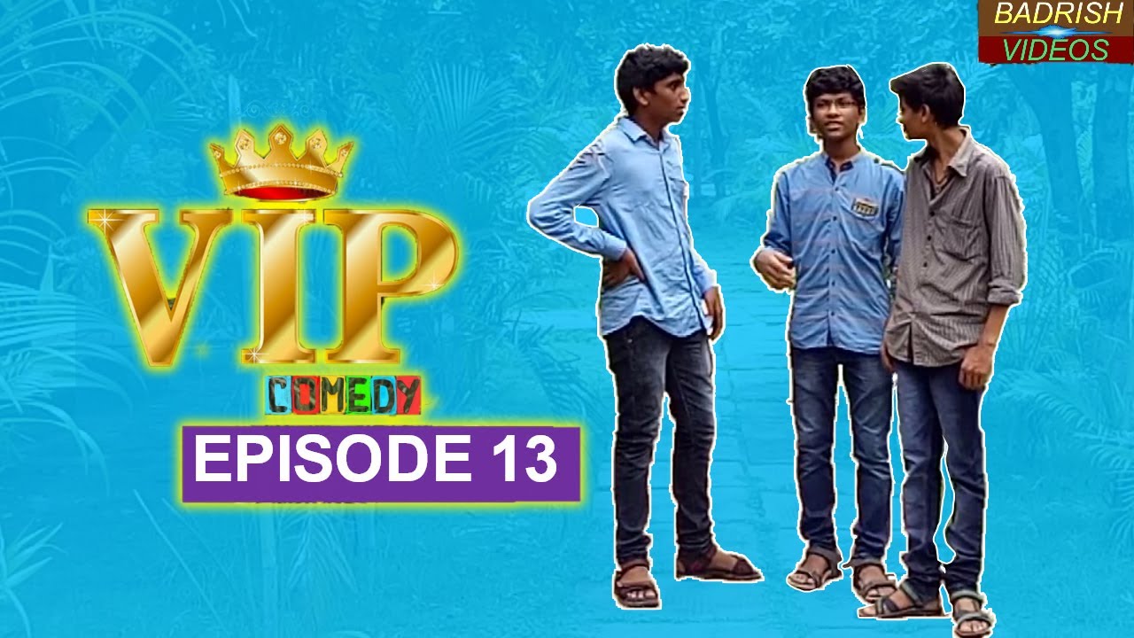 VIP Comedy Series || Episode 13 || #TeluguComedywebseries || Comedy ...