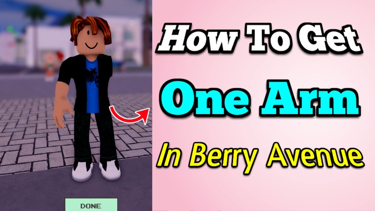 How to Get One Arm in Berry Avenue Roblox - Full Guide - YouTube