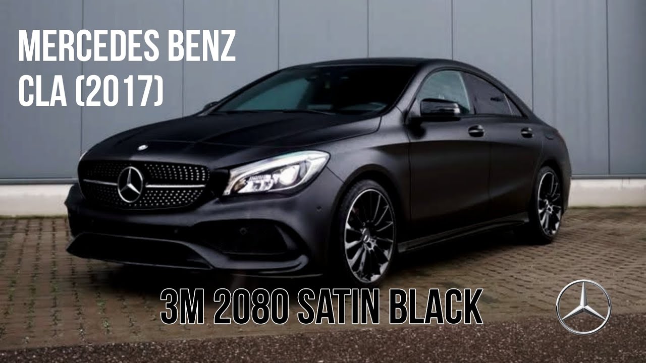 Mercedes CLA wrapped in Satin Black - YouTube