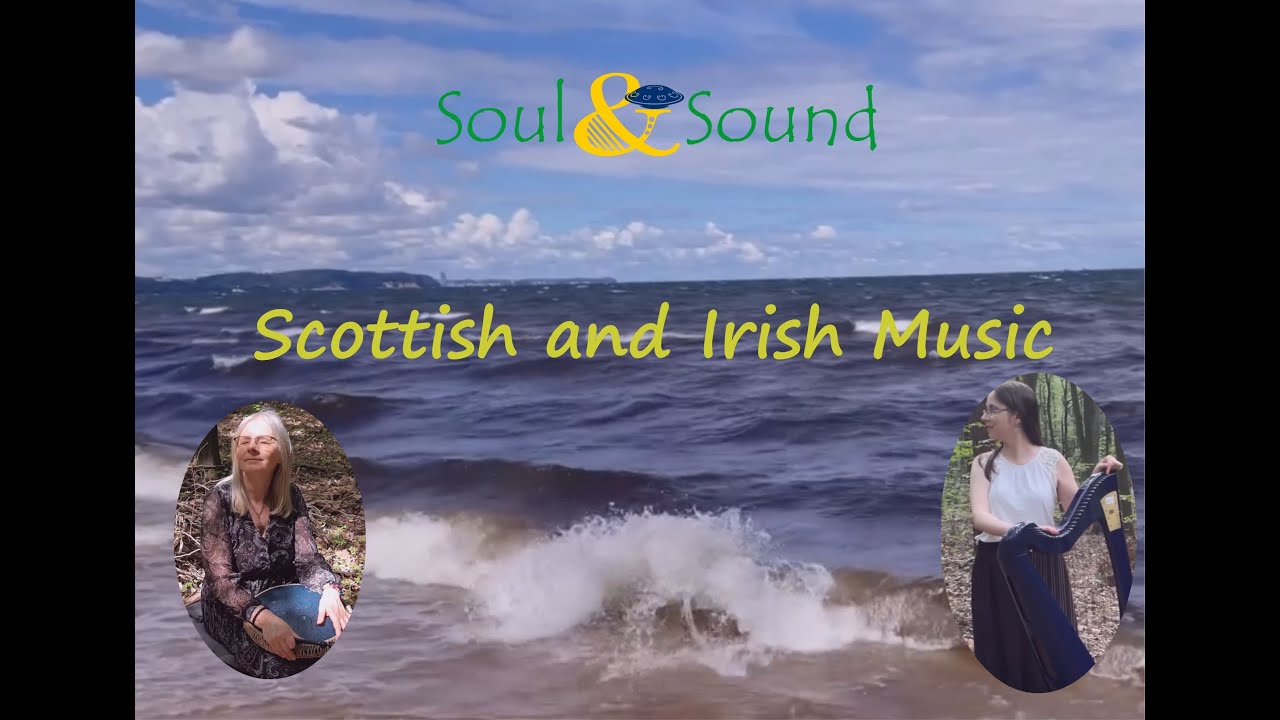 Scottish and Irish Music - Soul&Sound - YouTube
