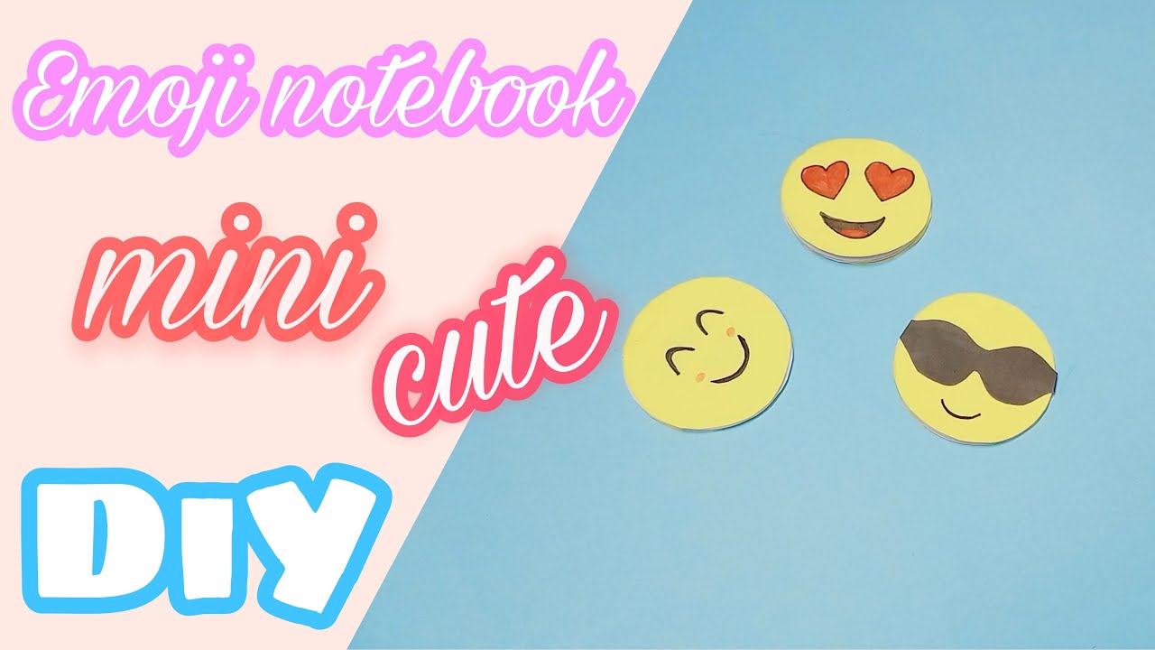 Mini Emoji Notebooks-DIY Emoji notebook For kids-Back To school-Kids ...