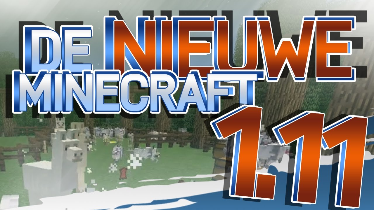DE NIEUWE MINECRAFT 1.11!! - YouTube