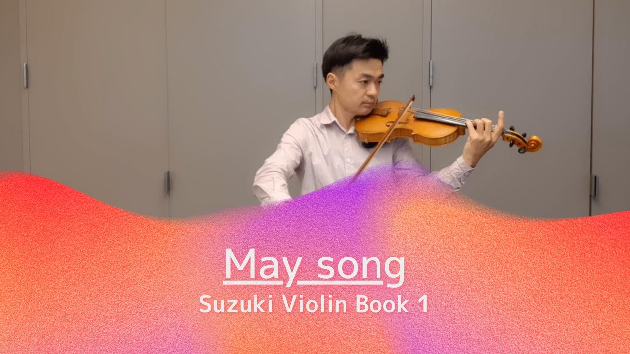 May Song - Suzuki Book 1 - YouTube
