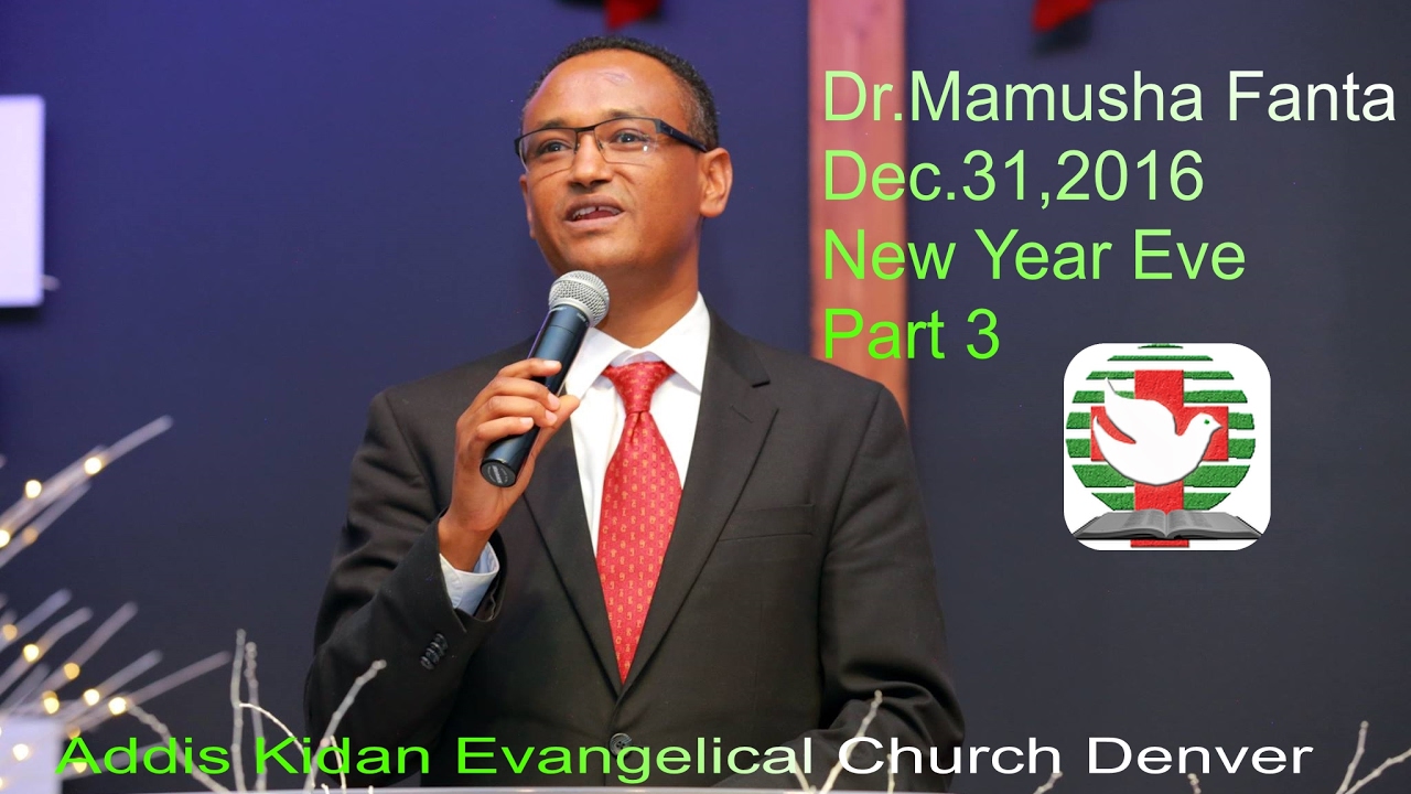 Dr.Mamusha Fanta _ New Year Eve #3 Dec.31,2016 - YouTube