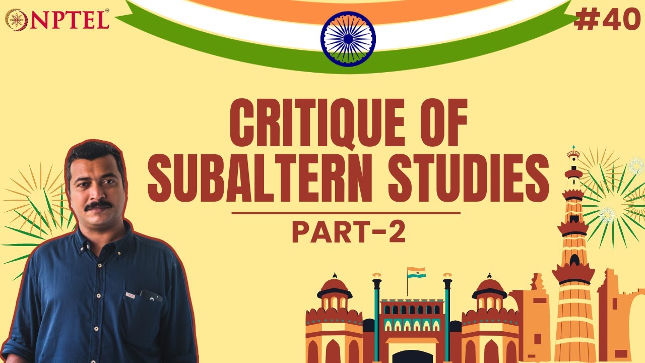 #40 Critique of Subaltern Studies | Part II | Indian Society ...