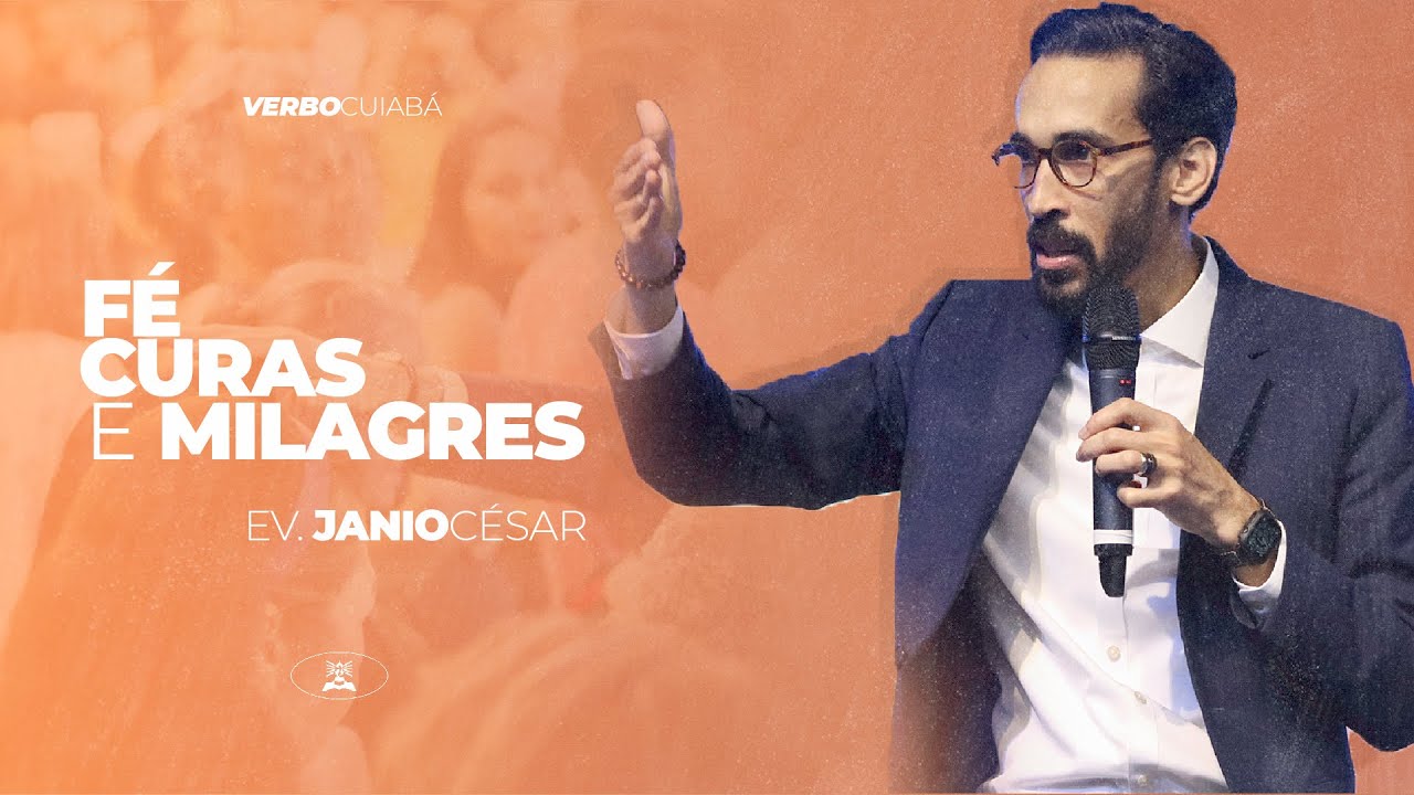 FÉ, CURAS E MILAGRES | EV. JANIO CÉSAR - 2025 - YouTube