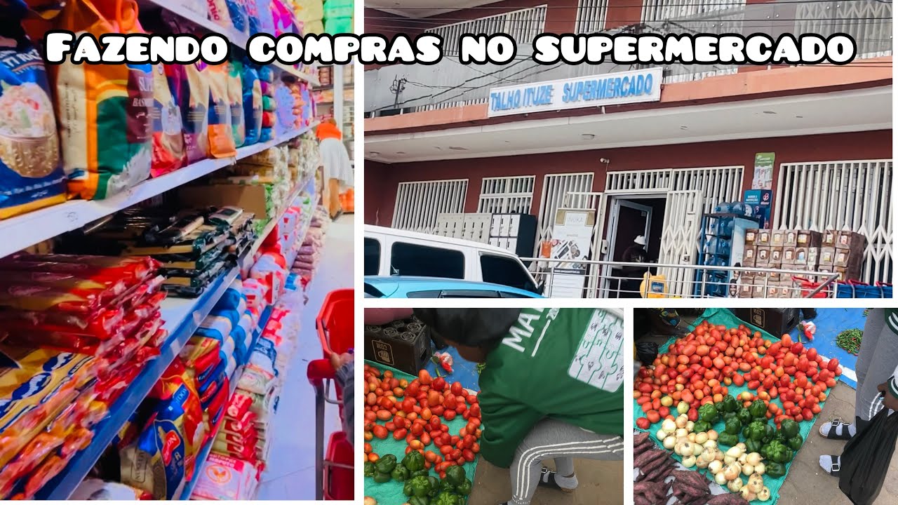 Como faço compras no supermercado | Maputo - Moçambique - YouTube