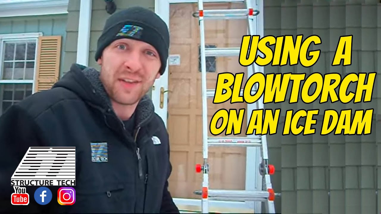 Reuben Saltzman uses a blowtorch on an ice dam - YouTube