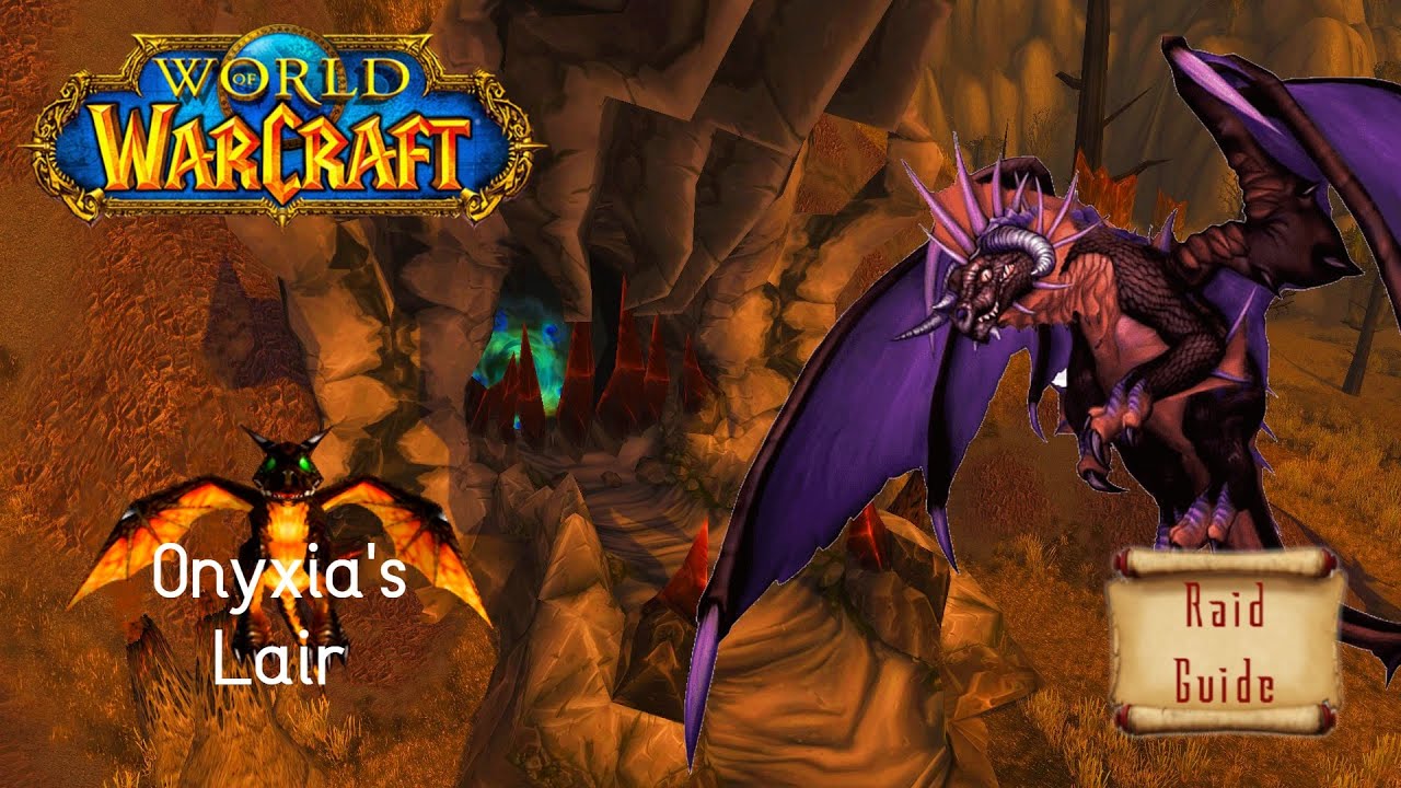 World of Warcraft : Raid Guide - ONYXIA'S LAIR (Solo) - YouTube
