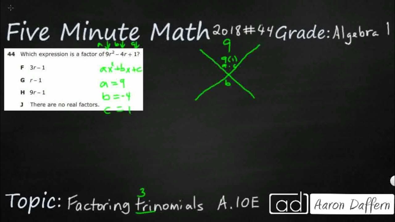 Algebra 1 STAAR Practice Factoring Trinomials (A.10E - #8) - YouTube