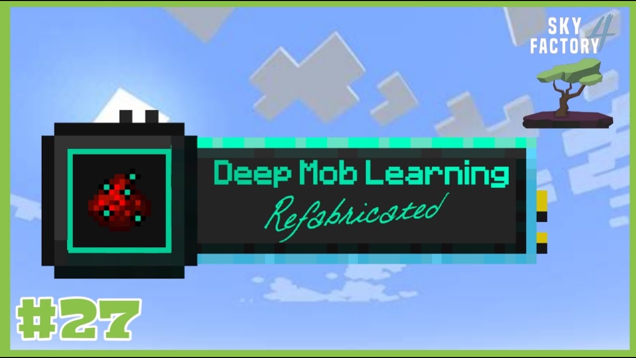 Deep Mob Learning | Sky Factory 4 #27 [DE] - YouTube