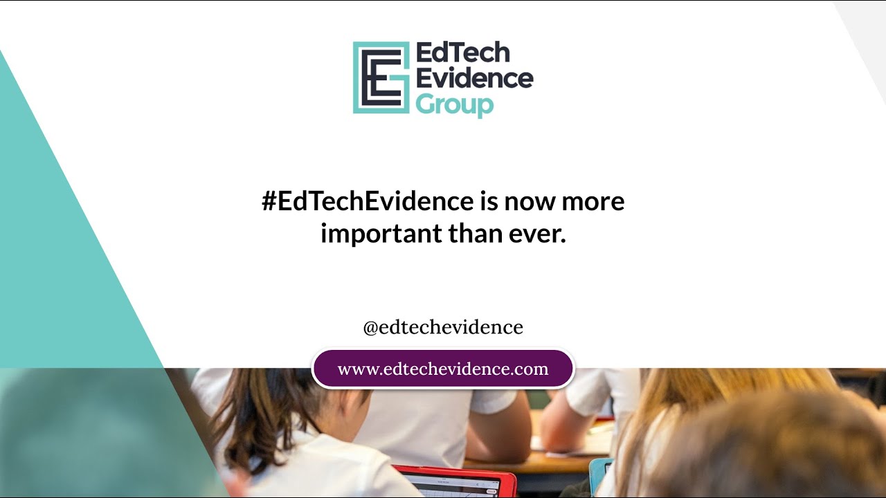 #EdTechEvidence is now more important than ever - EdTech Evidence Group ...